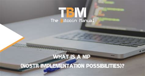What Is A Nip Nostr Implementation Possibilities The Bitcoin Manual