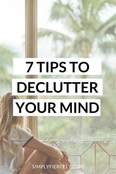 Tips To Declutter Your Mind Declutter Your Mind Mental Clutter Mindfulness