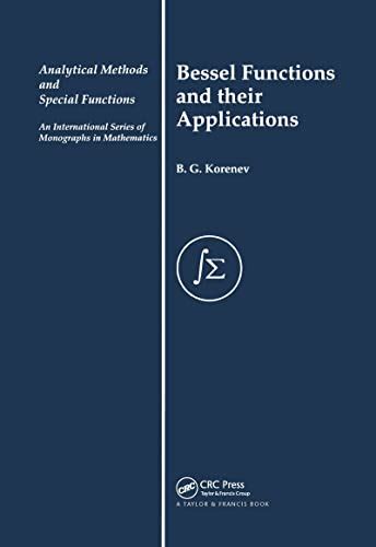 Bessel Functions And Their Applications Analytical Methods And Special