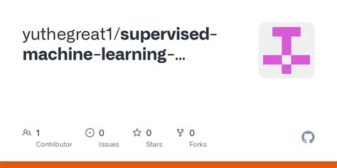 Github Yuthegreat Supervised Machine Learning Challenge