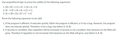 Solved Use Propositional Logic To Prove The Validity Of The