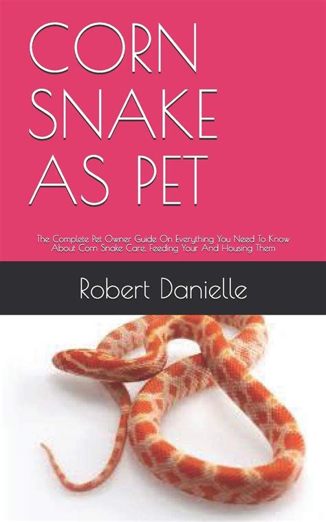 Buy CORN SNAKE AS PET: The Complete Pet Owner Guide On Everything You ...