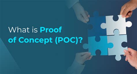 What Is Proof Of Concept A Comprehensive Guide