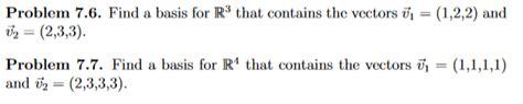 Solved Problem Find A Basis For R That Contains The Chegg Com
