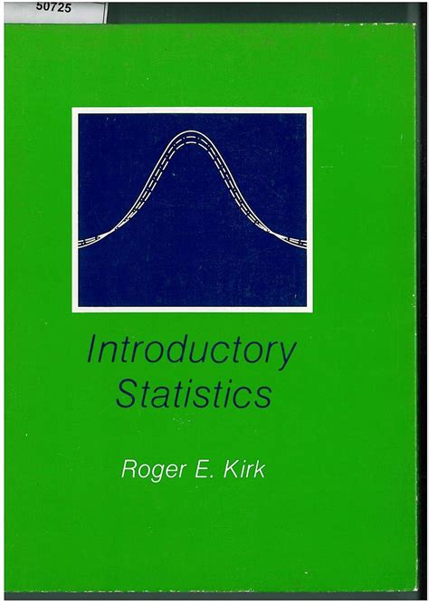 Introductory Statistics Kirk Roger E 9780818502262 Books
