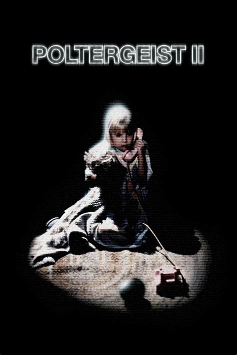 Poltergeist Ii The Other Side 1986 The Poster Database Tpdb