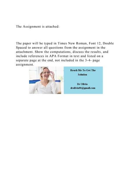 The Assignment Is Attachedthe Paper Will Be Typed In Timedocx