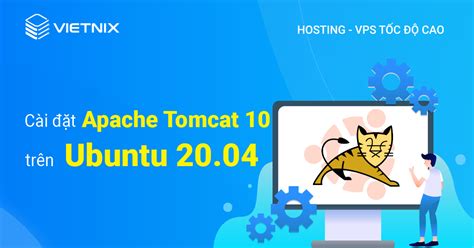 Hướng Dẫn Cách Cài đặt Apache Tomcat 10 Trên Ubuntu 2004
