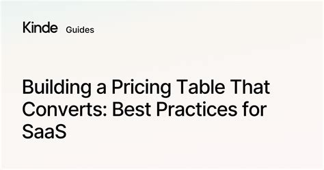Kinde Building A Pricing Table That Converts Best Practices For Saas