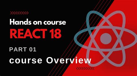 React 18 Fundamentals Course Overview Part 001 Youtube