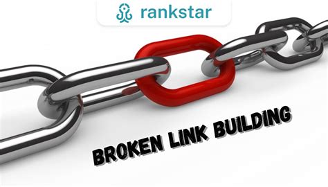 Broken Link Building Hack Your Way To High Quality Backlinks Rankstar