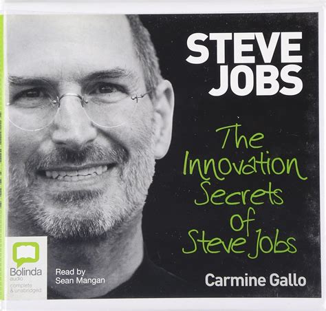 Amazon Com The Innovation Secrets Of Steve Jobs Gallo Carmine Mangan Sean Books