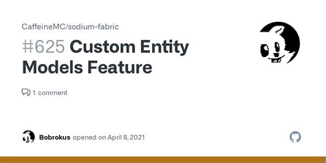 Custom Entity Models Feature Issue CaffeineMC Sodium Fabric GitHub