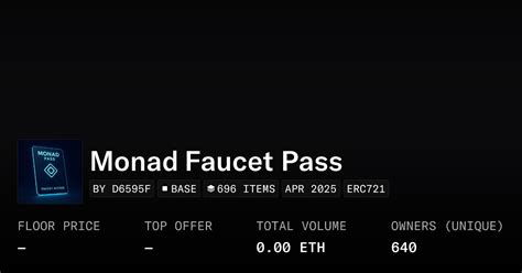 Monad Faucet Pass Collection Opensea