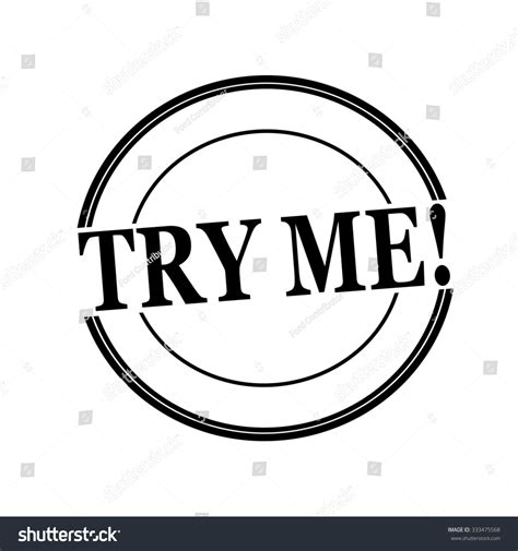 Try Me Black Stamp Text On Stock Illustration 333475568 Shutterstock