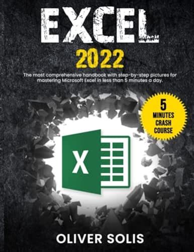 Excel 2022 The Most Comprehensive Handbook With Step By Step Pictures