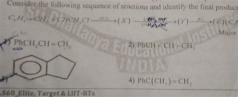 Consider the following sequence of reactions and identify the final produ..