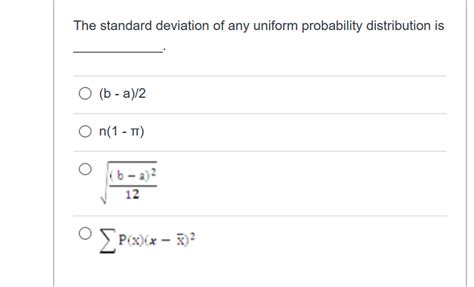 Solved The Standard Deviation Of Any Uniform Probability Chegg
