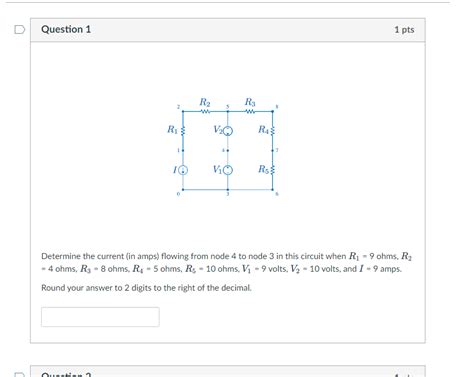 Solved Determine The Current In Amps Flowing From Node 4