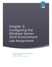 Chapter June Lab Assigment Docx Chapter Configuring The Windows Server