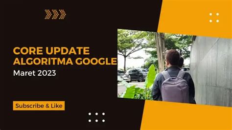 Core Update Algoritma Google Maret 2023