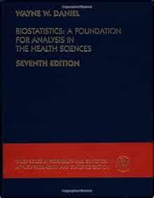 Biostatistics A Foundation For Analysis In The Health Sciences Wiley Series In Probability And