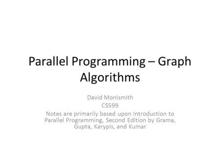 Parallel Graph Algorithms - ppt download