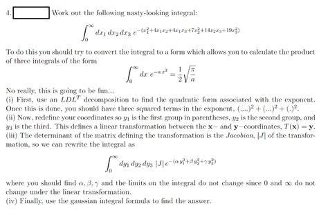 Solved Work Out The Following Nasty Looking Integral To Do Chegg