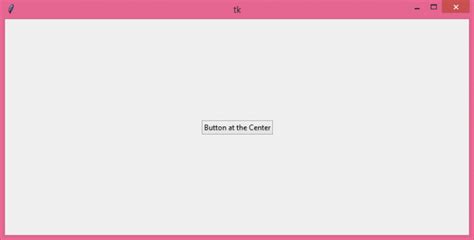 在tkinter中如何将对象放在帧的中央？极客教程