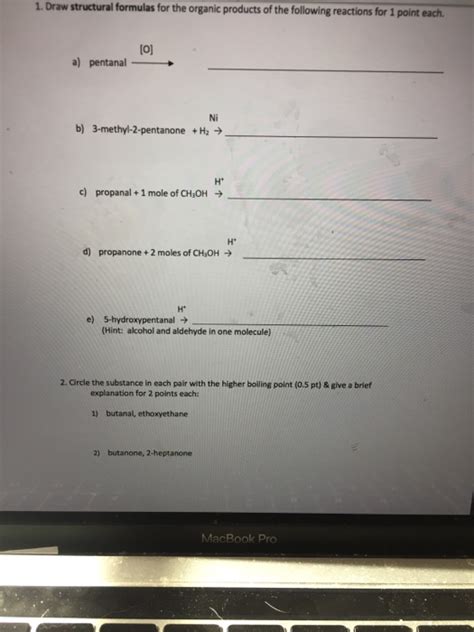 Solved 1. Draw structural formulas for the organic products | Chegg.com