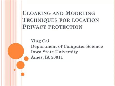 ppt cloaking and modeling techniques for location privacy protection