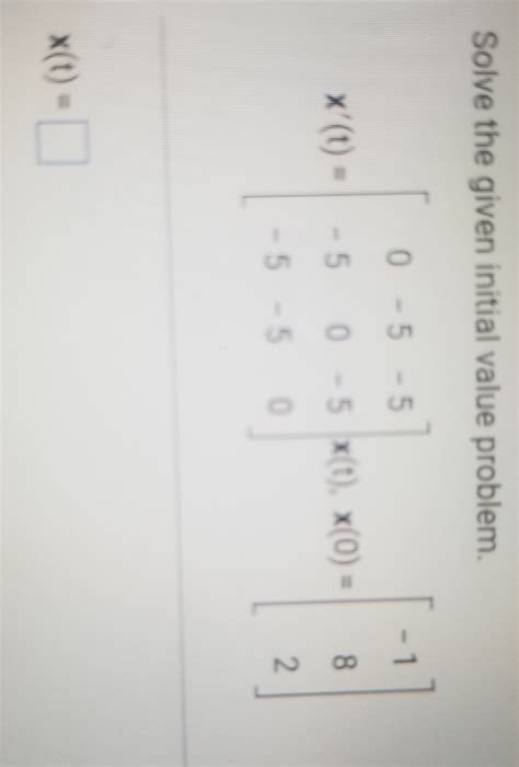 Solved Solve The Given Initial Value Problem Chegg