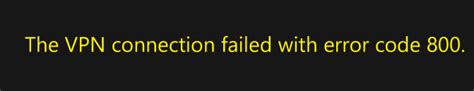 how to fix vpn 800 errors