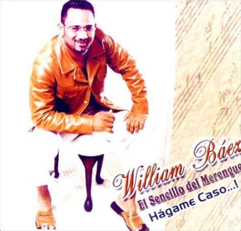 William Baez Merengue William Baez Merengue Hagame Caso Music