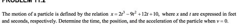 faodlen the motion of a particle is defined by the relation x 2t3 9t2