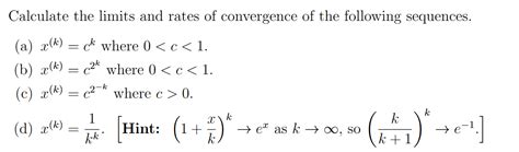 solved calculate the limits and rates of convergence of the