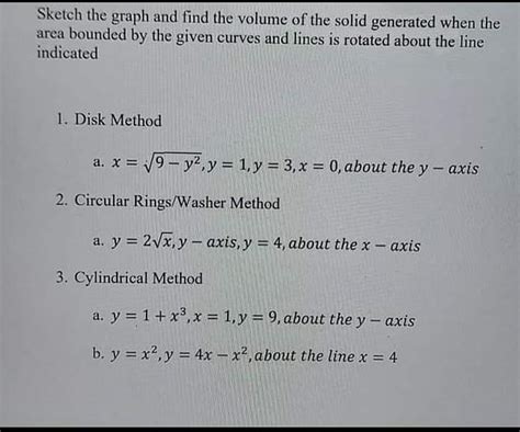 Solved Sketch The Graph And Find The Volume Of The Solid Chegg Com