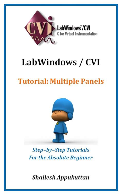 Amazon Com LabWindows CVI Tutorial Multiple Panels StepbyStep Tutorials For The Absolute