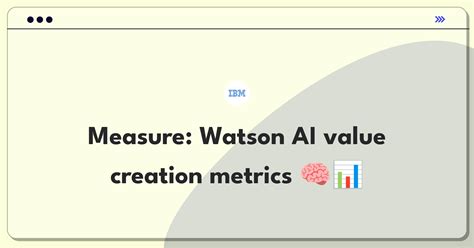 ibm watson ai success metrics analytics product interview nextsprints