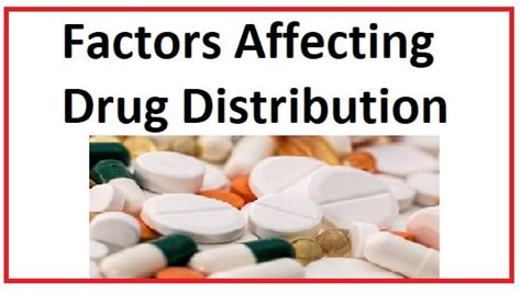 Factors Affecting Drug Distribution Pedagogy Zone