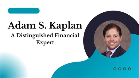 Ppt Adam S Kaplan A Distinguished Financial Expert Powerpoint