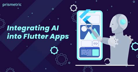 integrating ai with flutter apps a complete guide