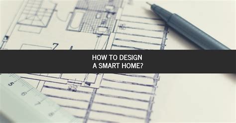 How to design a SMART HOME Arquinétpolis