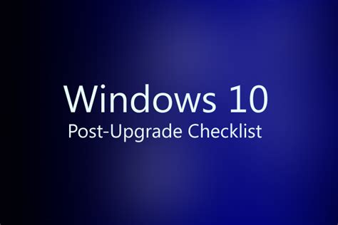 Windows 10 Post Upgrade Checklist TNG Consulting Inc Ottawa Canada