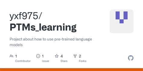 Github Yxf975ptmslearning Project About How To Use Pre Trained Language Models