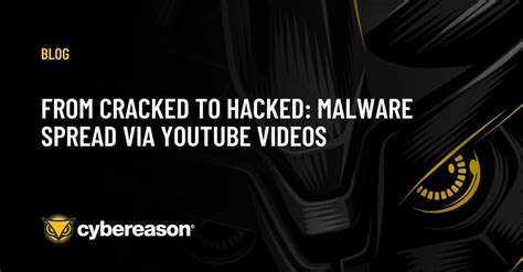 From Cracked To Hacked Malware Spread Via Youtube Videos Rsecopsdaily