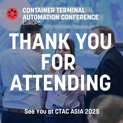 Thank You For Making Container Terminal Automation Conference Europe