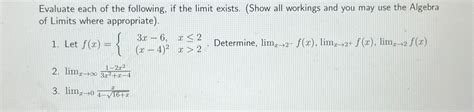 solved evaluate each of the following if the limit exists