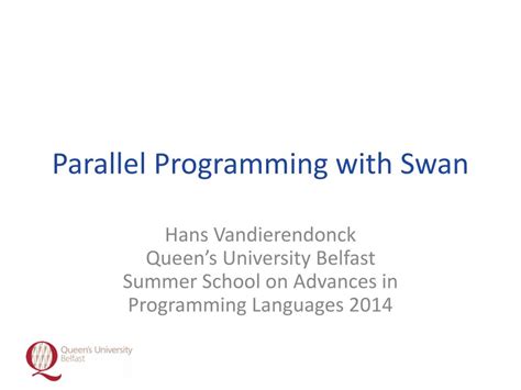Ppt Parallel Programming With Swan Powerpoint Presentation Free