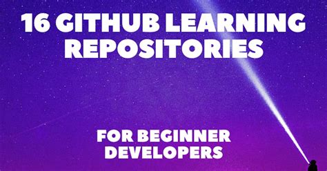 16 Github Learning Repositories For Beginner Developers 💖👍 Devdojo